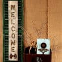 Welcome Shutter Sign From Reclaimed Junk Items